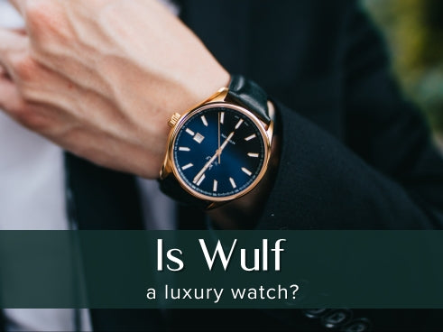 Is Wulf a luxury watch? – H2 Hub