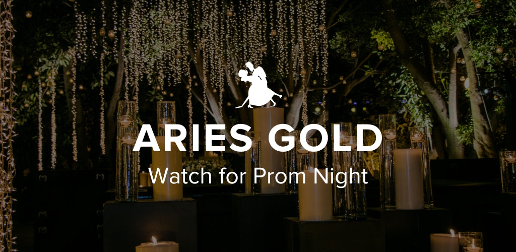 What is the best Aries Gold watch for prom night? – H2 Hub